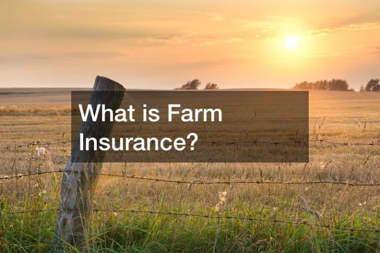 what-is-farm-insurance-maine-s-finest